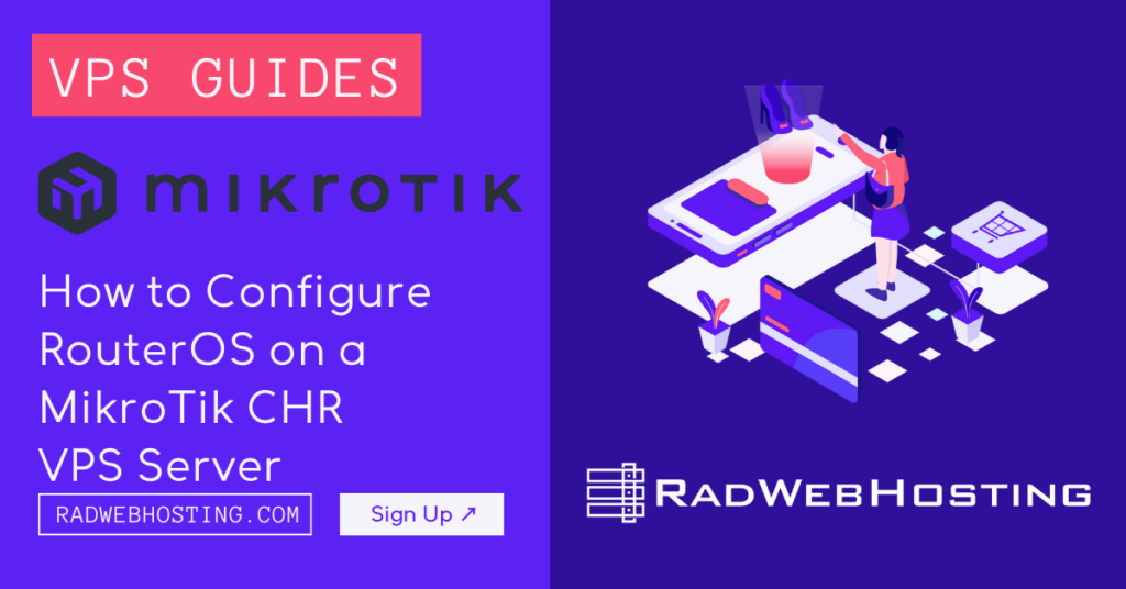 How To Configure RouterOS On A MikroTik CHR VPS Server - VPS Hosting ...