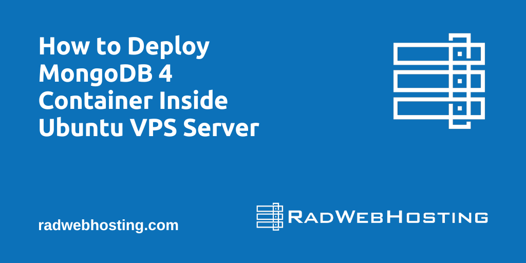 How To Deploy MongoDB 4 Container Inside Ubuntu VPS Server - VPS ...
