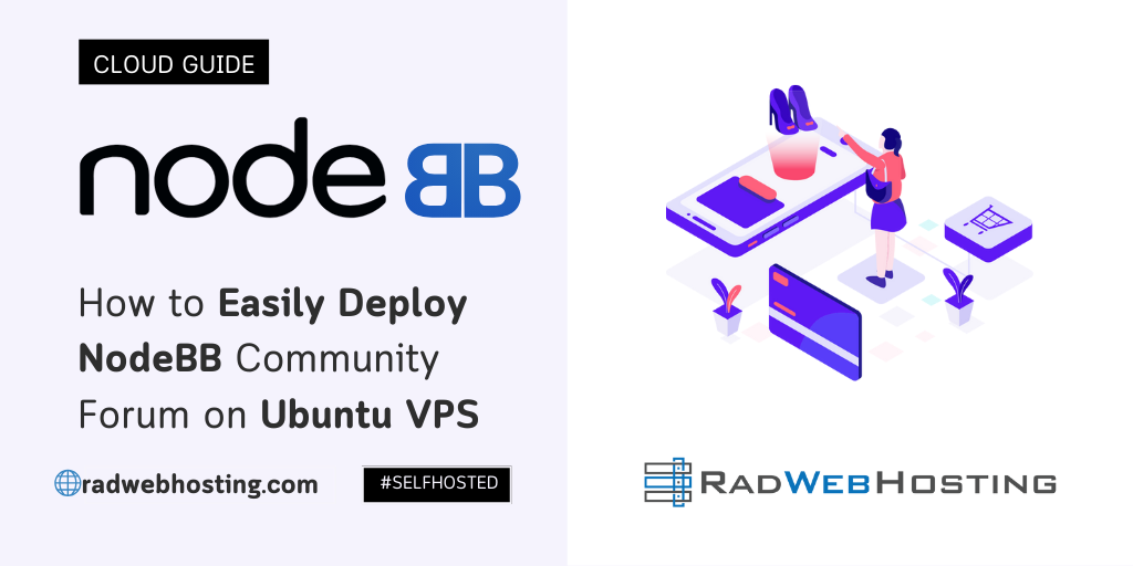 Easily Deploy NodeBB Community Forum On Ubuntu VPS - VPS Hosting Blog | Dedicated Servers ...