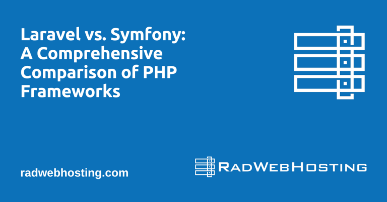 Laravel Vs Symfony: A Comprehensive Comparison Of PHP Frameworks - VPS Hosting Blog | Dedicated ...