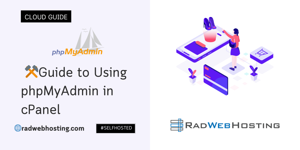 🛠 Guide To Using PhpMyAdmin In CPanel - VPS Hosting Blog | Dedicated ...