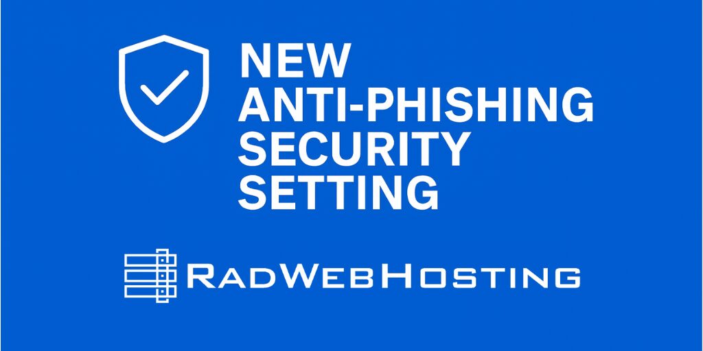 New Anti-Phishing Security Setting Now Available In Client Area - Rad ...